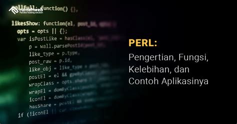 Perl Pengertian Fungsi Kelebihan Dan Variabelnya