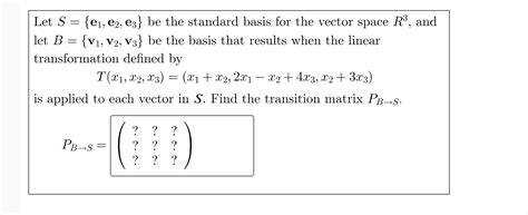 Solved Consider The Bases B {u1 U2} And B {uí U } For