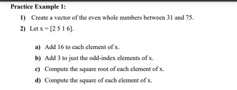 Solved Practice Example Create A Vector Of The Even Chegg
