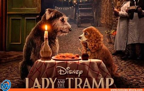 La Dama Y El Vagabundo De Disney Sorprende Con El Primer Tr Iler
