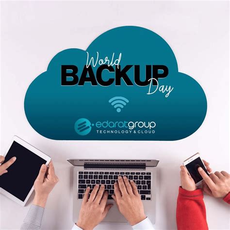 Worldbackupday Edaratcloud Dataresilience Cloudcontinuity Edarat Group