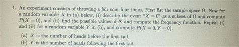 solved an experiment consists of throwing a fair coin four