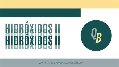 Hidr Xidos Ej Qu Mica Para Bachiller