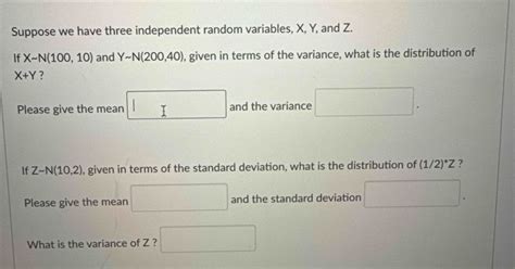 Suppose We Have Three Independent Random StudyX