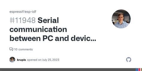 Serial Communication Between Pc And Device Usin Esp32 S3 Usb Idfgh 10730 · Issue 11948