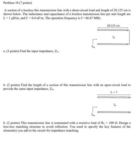 solved problem 10 7 points a section of a lossless this