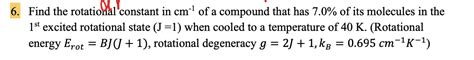 Solved Find The Rotational Constant In Cm−1 Of A Compound
