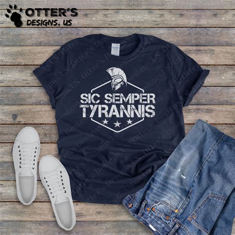 Sic Semper Tyrannis Shirt Thus Always To Tyrants Etsy
