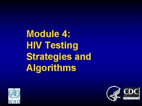 Module 4 Hiv Testing Strategies And Algorithms Learning