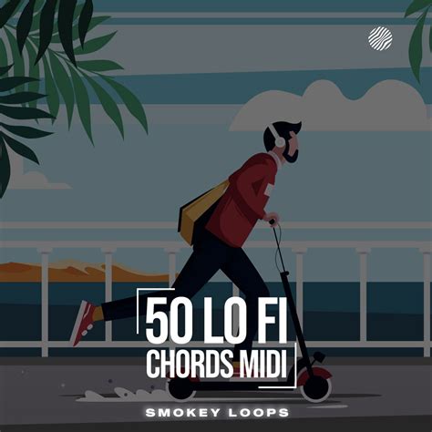 Download Smokey Loops Smokey Loops 50 Lo Fi Chords Midi