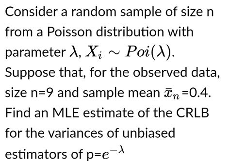 Consider A Random Sample Of Size N ﻿from A Poisson