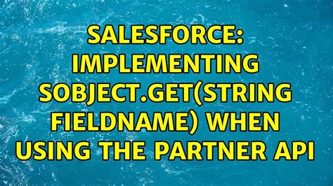 Salesforce Implementing Sobject Get String Fieldname When Using The