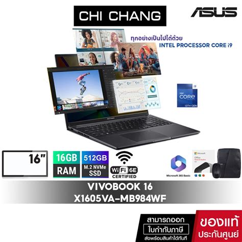 Core I9 Gen13 เอซุส วีโวบุ๊ค Asus Vivobook 16 X1605va Mb984wfi9