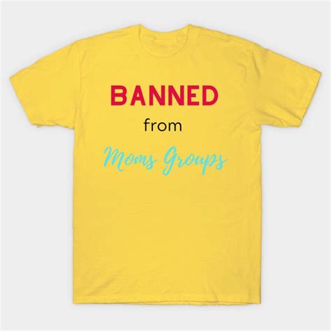 Banned Banned T Shirt Teepublic Nel 2020