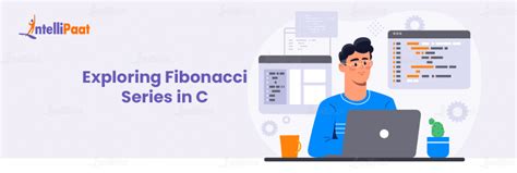 What Is Fibonacci Series In C Intellipaat