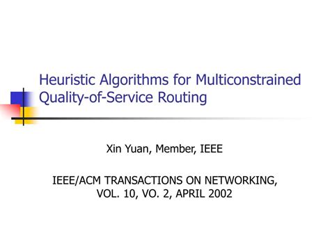Ppt Heuristic Algorithms For Multiconstrained Quality Of Service Routing Powerpoint
