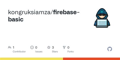 github kongruksiamza firebase basic