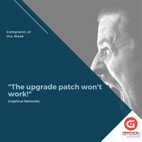 NetTerrain Complaint Of The Week The Upgrade Patch Won T Work Graphical Networks DCIM