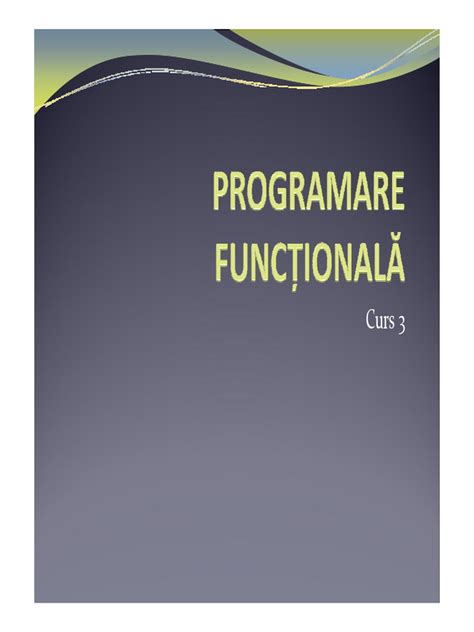 Curs 3 Pdf Functional Programming Function Mathematics