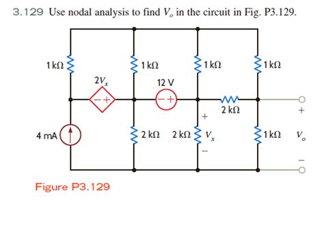 solved use nodal analysis to find in the circuit in fig
