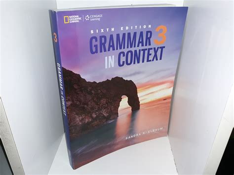 grammar in context 3 6th edition 2016 ~ by sandra n elbaum