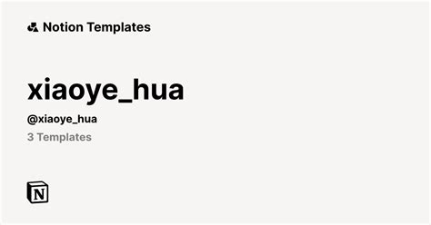 xiaoye hua template creator notion marketplace