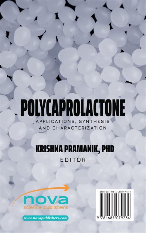 Polycaprolactone Applications Synthesis And Characterization Nova Science Publishers
