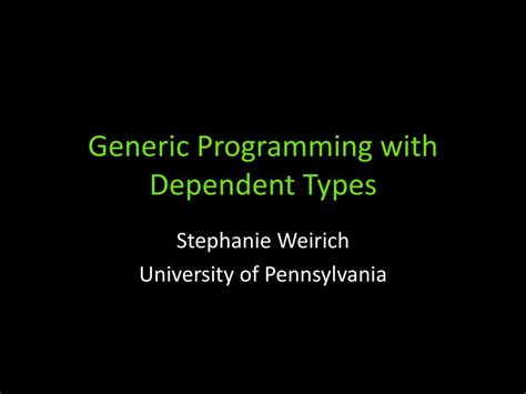 ppt generic programming with dependent types powerpoint presentation