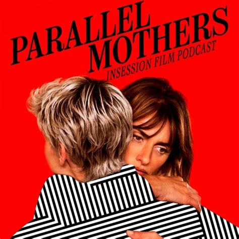 Stream Episode Sex Lies And Videotape Parallel Mothers Extra Film