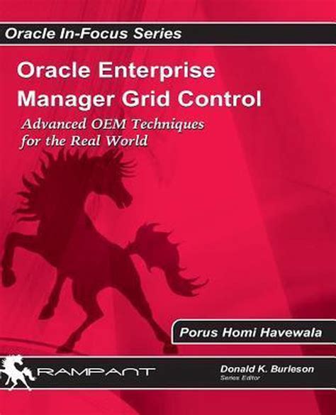 oracle enterprise manager grid control 9780984428205 porus homi