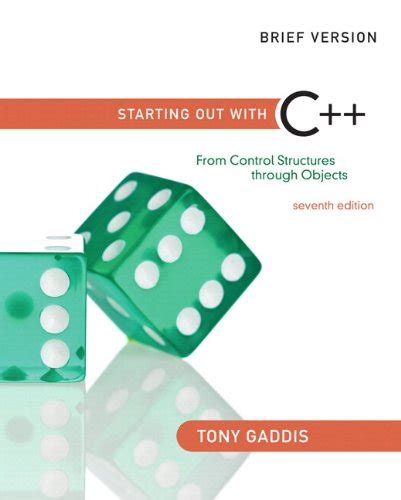 Starting Out With C From Control Structures Through