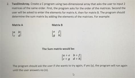 Solved 2 Twodimarray Create A C Program Using