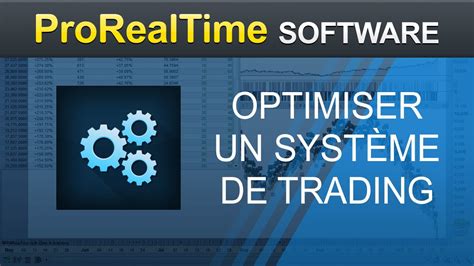Optimisation Des Systèmes De Trading Prorealtime Youtube