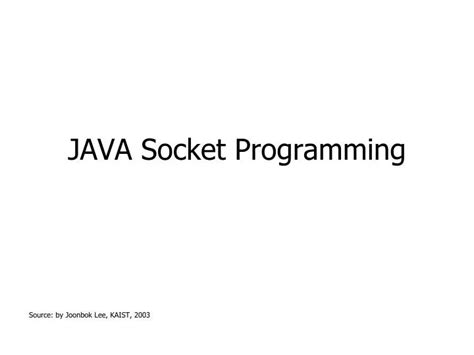 PPT JAVA Socket Programming PowerPoint Presentation Free Download ID 3107160