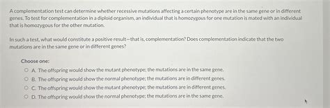 Solved A Complementation Test Can Determine Whether