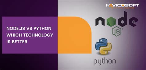 Node Js Vs Python Which Technology Is Better