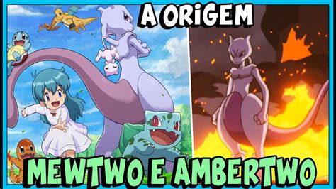 Ambertwo A Verdadeira Historia De Mewtwo Youtube