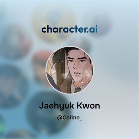 Chat With Jaehyuk Kwon Character Ai Personalized Ai For Every