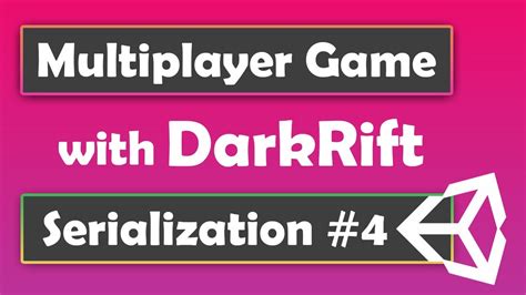 How To Make A Multiplayer Game In Unity With Darkrift Serialization