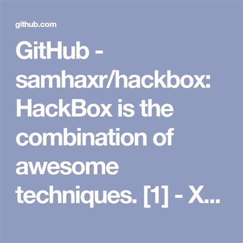 GitHub Samhaxr Hackbox HackBox Is The Combination Of Awesome Techniques Xss