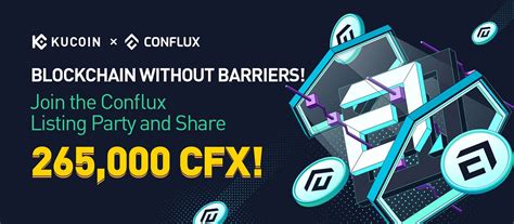 kucoin integrates conflux espace and lists cfx by conflux network conflux network medium