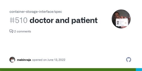 Doctor And Patient · Issue 510 · Container Storage Interfacespec · Github