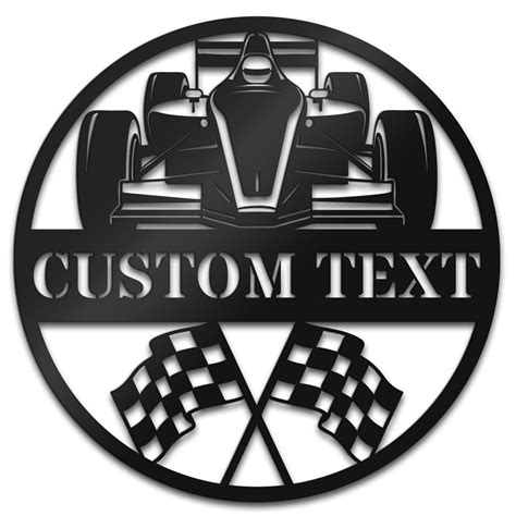 Formula Racing Custom Outdoor Metal Sign By Craftmysign Craft My Sign