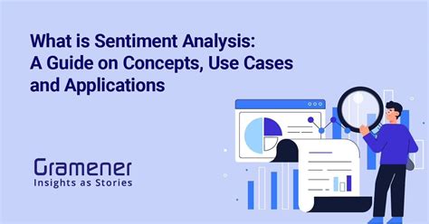 What Is Sentiment Analysis Concepts Use Cases And Applications