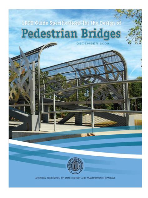 Aashto Lrfd Guide Specifications For The Design Of Pedastrian Bridges 2009 Pdf