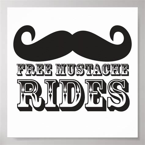 Free Mustache Rides Poster Zazzle