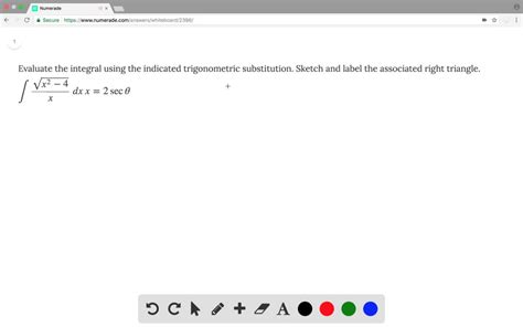 Solvedevaluate The Integral Using The Indicated Trigonometric