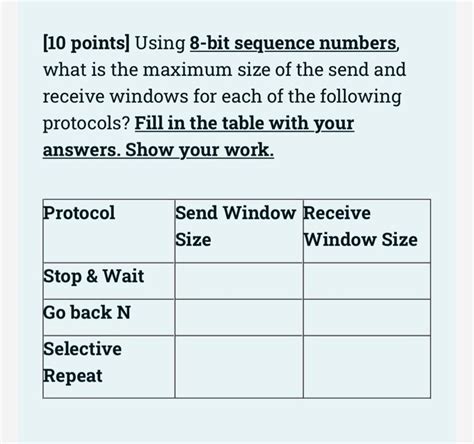 solved [10 points] using 8 bit sequence numbers what is the