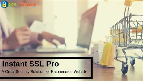 Comodo Instant Ssl Pro A Security Solution For Your Website Security Solutions Ssl