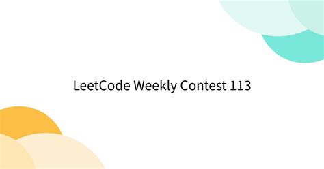 Leetcode Weekly Contest 113 Posfie